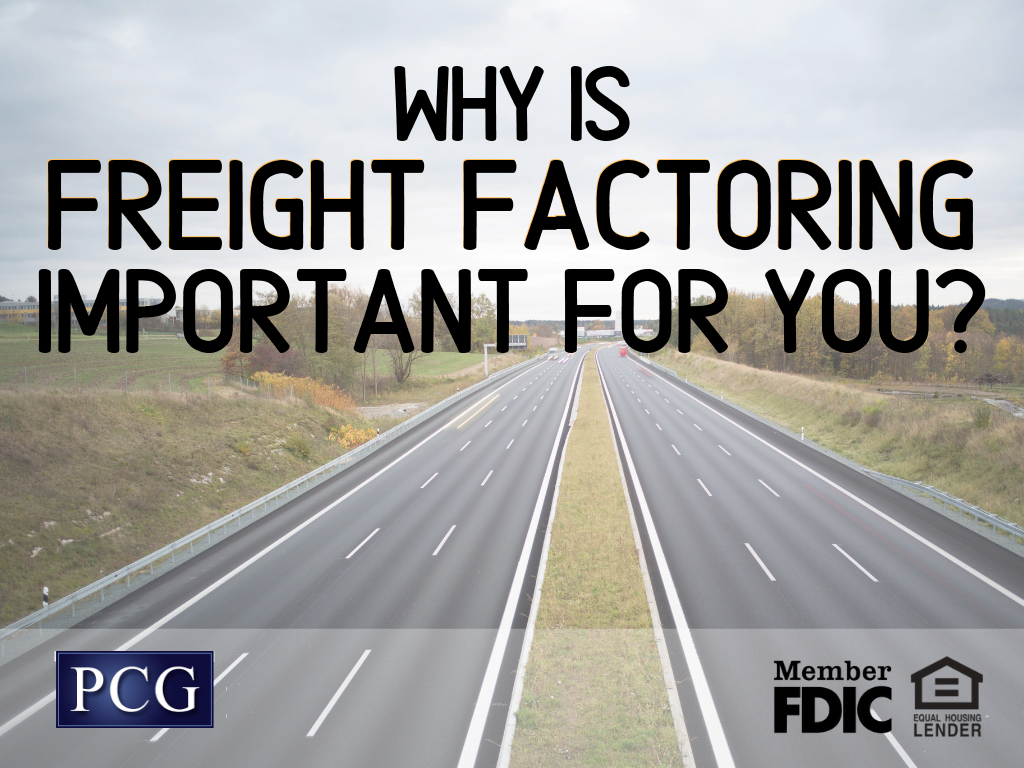 Why Is Freight Factoring Important For You Phoenix Capital Why Is Freight Factoring Important For You Phoenix Capital
